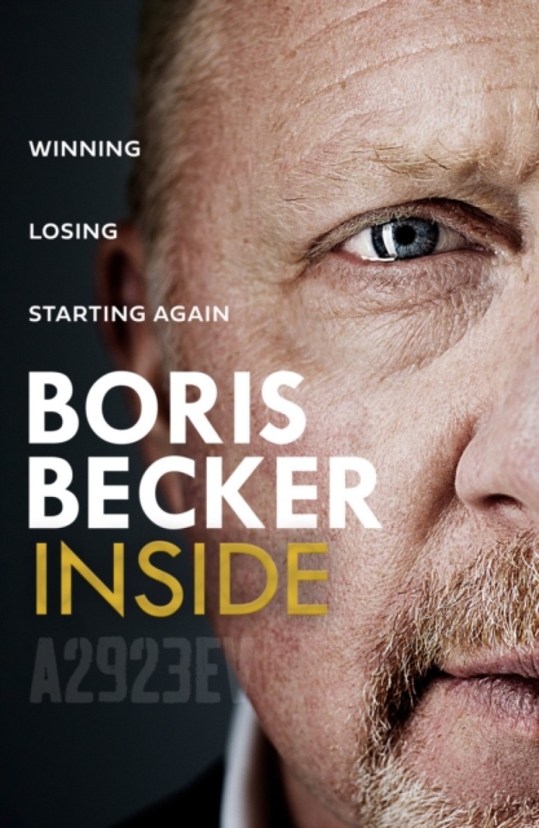 Inside : Winning. Losing. Starting Again - Boris Becker - The Bookshop