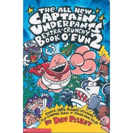 Captain Underpants Extra Crunchy Book o Fun 2 Dav Pilkey The Bookshop