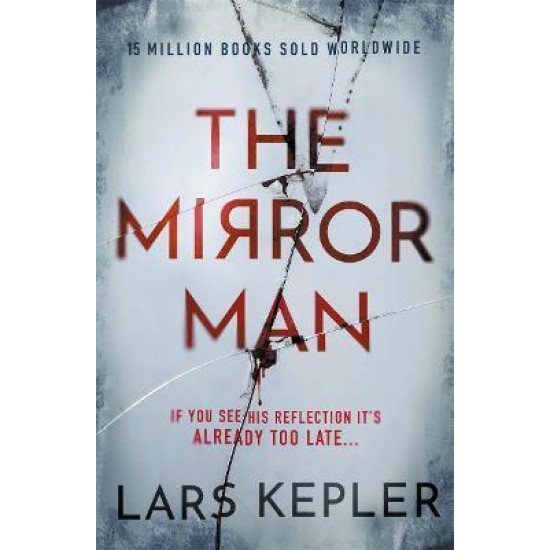 The Mirror Man - Lars Kepler - The Bookshop